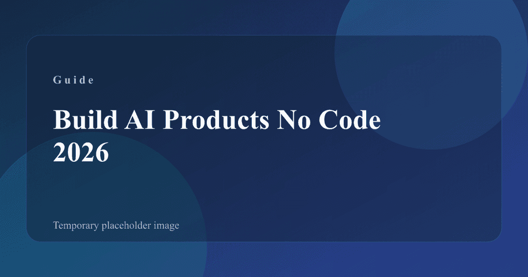 How to Build AI Products Without Code in 2026: Complete Guide | Amir Brooks