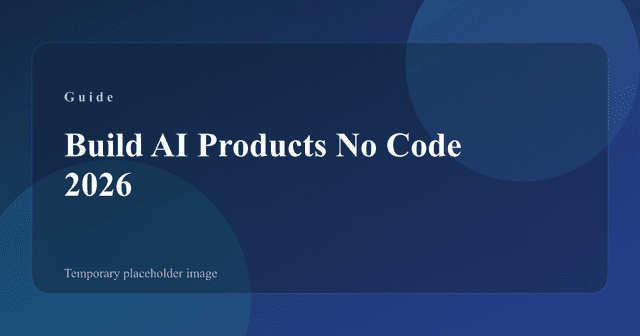 How to Build AI Products Without Code in 2026: Complete Guide | Amir Brooks